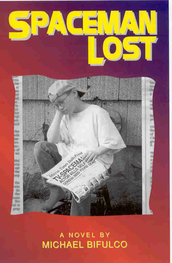 SPACEMAN LOST by MICHAEL BIFULCO